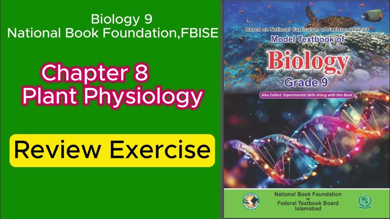 Biology 9,Unit 8 Plant Physiology, ,Review Exercise, National Book ...