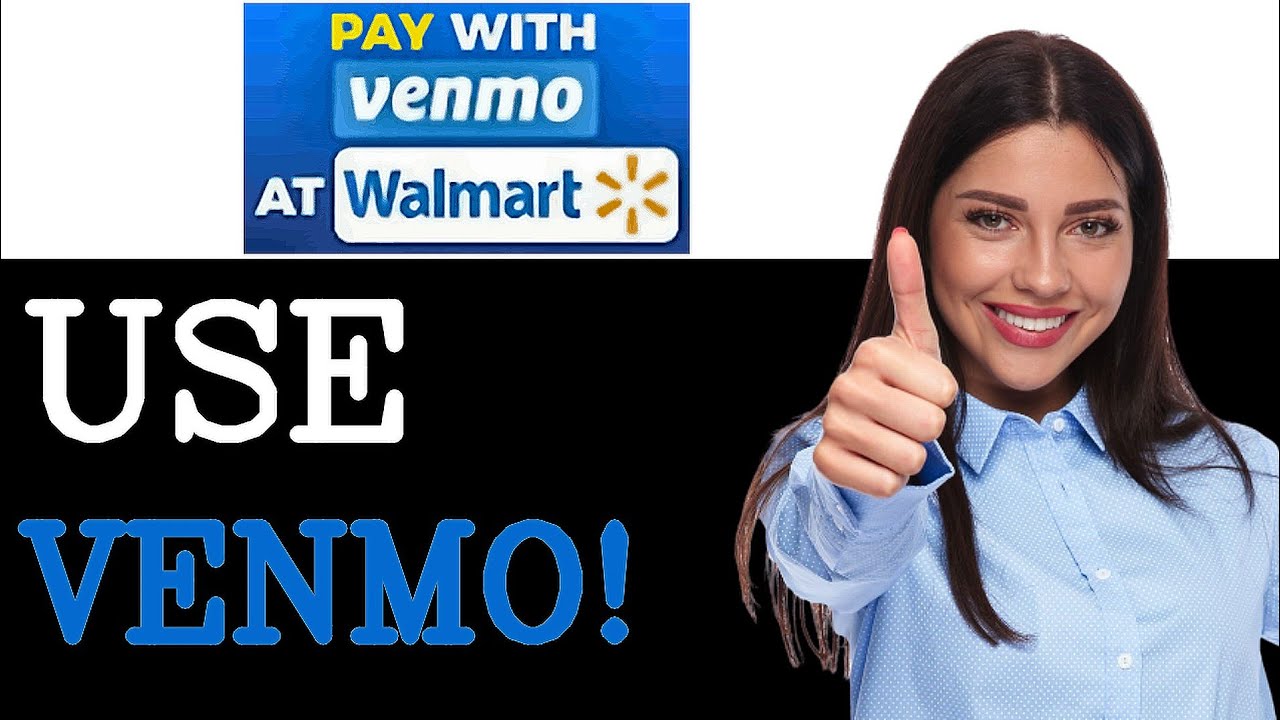 Pay With Venmo At Walmart Correctly (2025) - YouTube