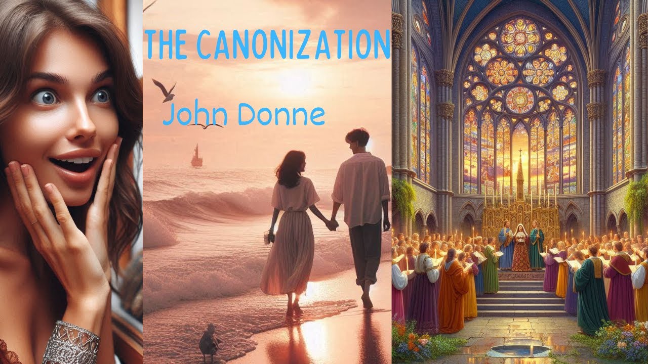 Unveiling The Canonization- A Deep Dive into John Donne's Masterpiece# ...