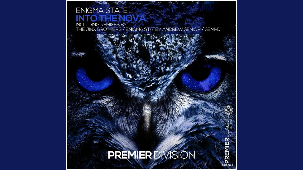 Into the Nova (Enigma State's Enigmatic State of Mind Mix) - YouTube