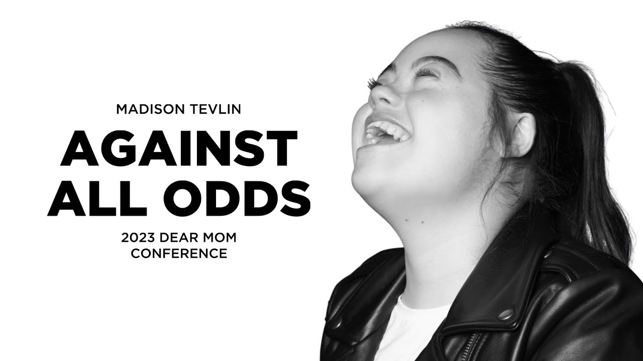 Against All Odds | Madison Tevlin speaks at the 2023 Dear Mom ...