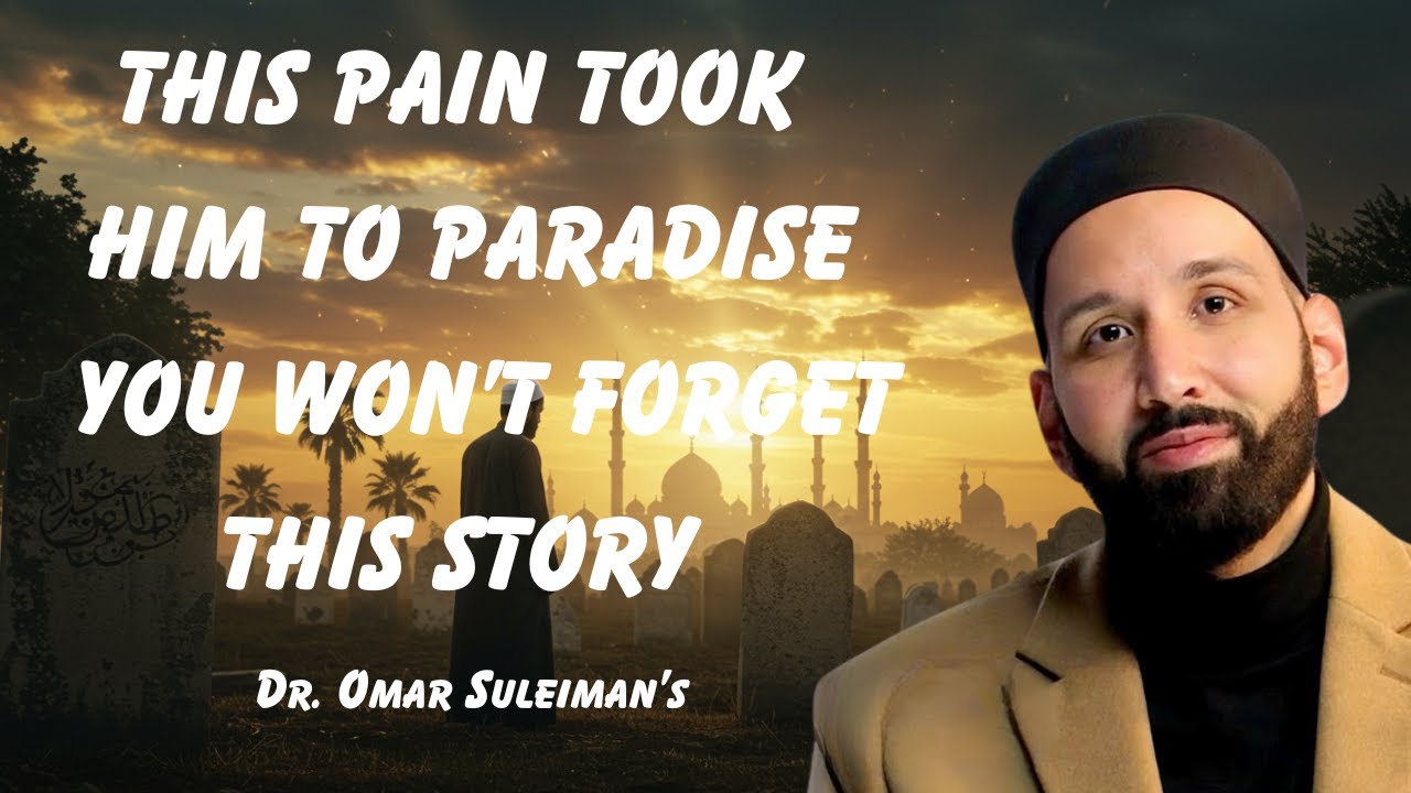 Turning Pain into Paradise: A Powerful Islamic Story of Patience and ...