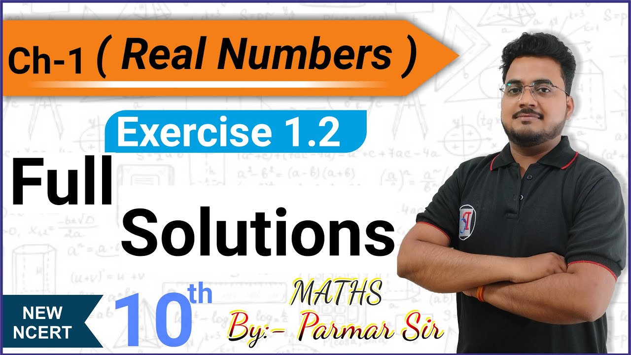 Class 10 | Maths | Chapter 1 | Real Numbers | Exercise 1.2 | Full ...