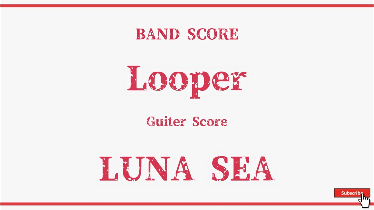 【LUNA SEA】Band Score「Looper」Guiter Tab！ - YouTube