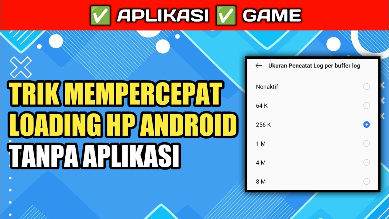 Cara Mempercepat Loading HP Android Tanpa Aplikasi Tambahan - YouTube