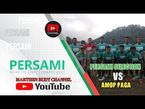 HIGHLIGTH || FRIENDLY MATCH || PERSAMI SELECTION - Hijau ( 2 ) Vs ( 1 ...