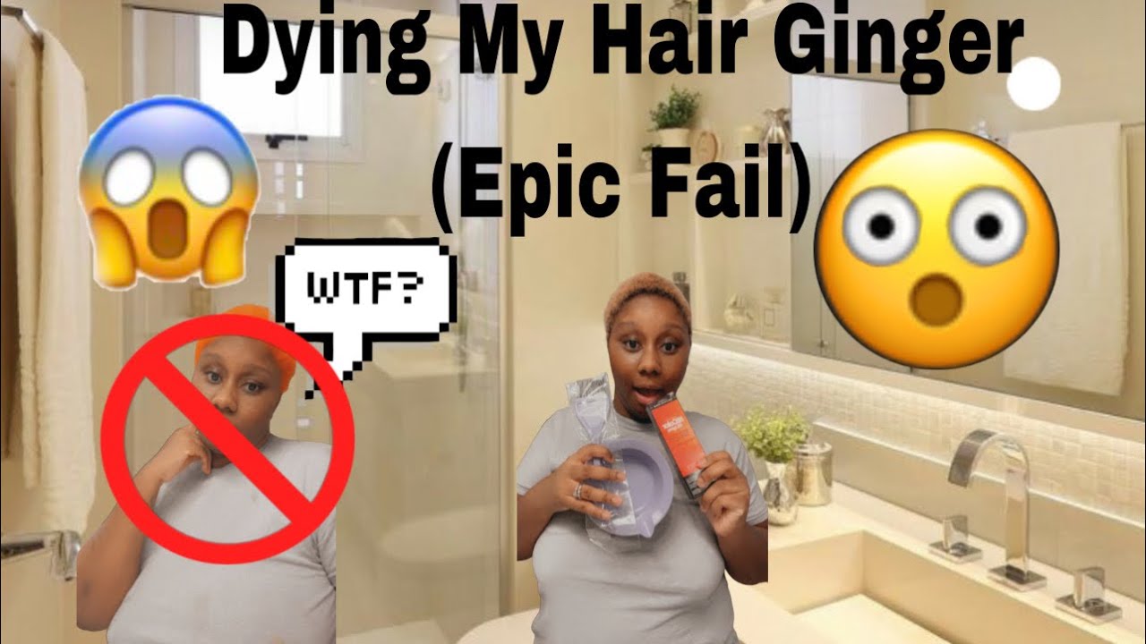 First Time Dying My Hair Ginger (epic fail ) must watch 😳 - YouTube