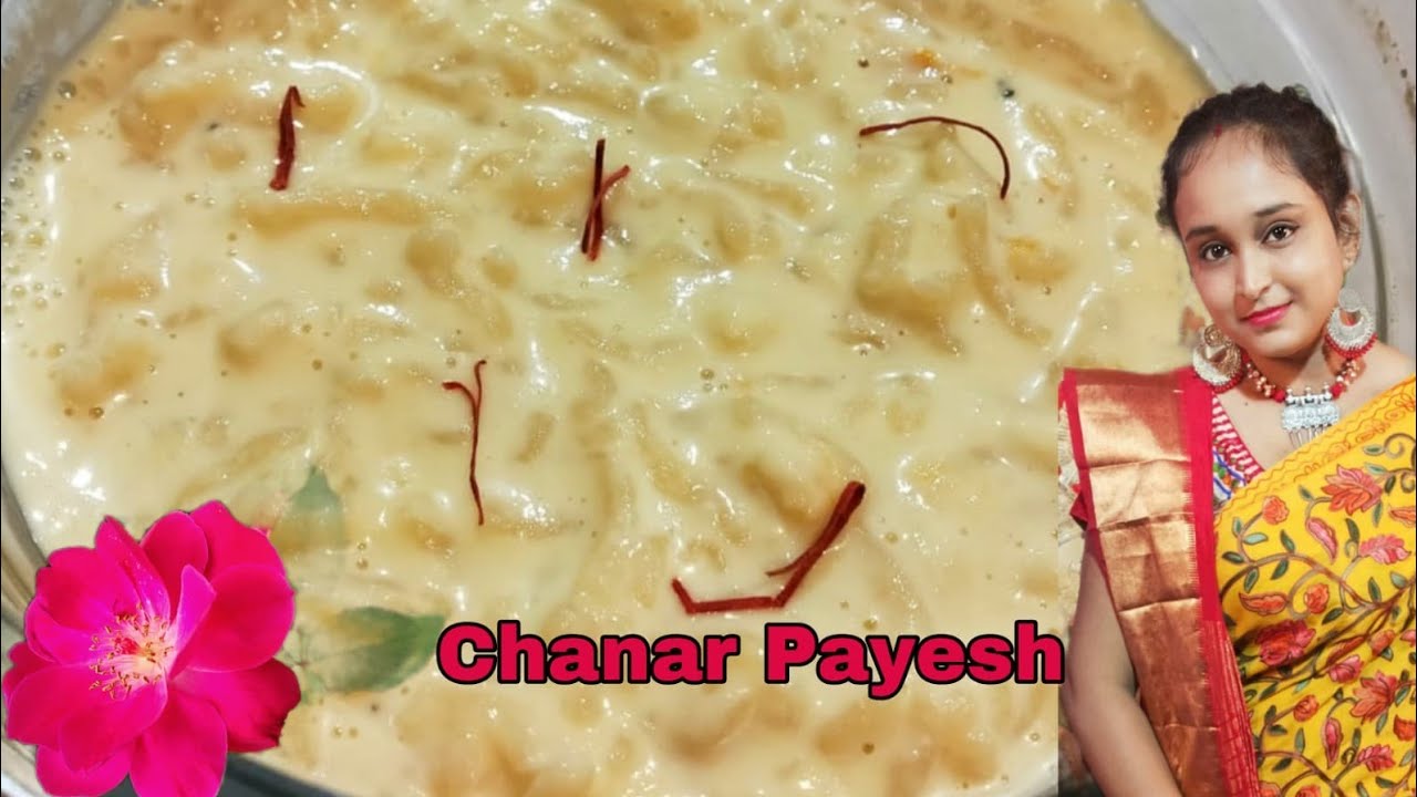 Chanar Payesh Recipe | Chena Kheer Recipe | Paneer Payesam | Cottage ...