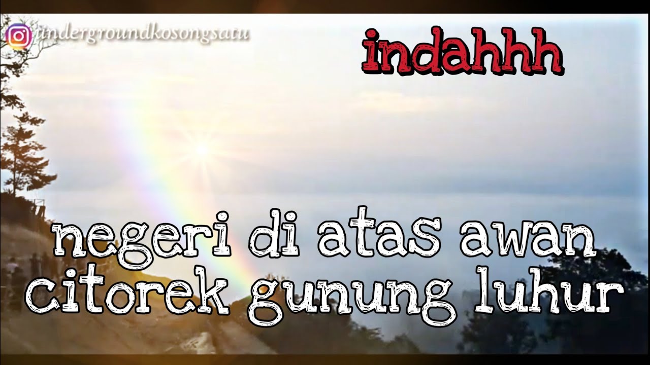 Negeri di atas awan - gunung luhur citorek lebak banten - - YouTube