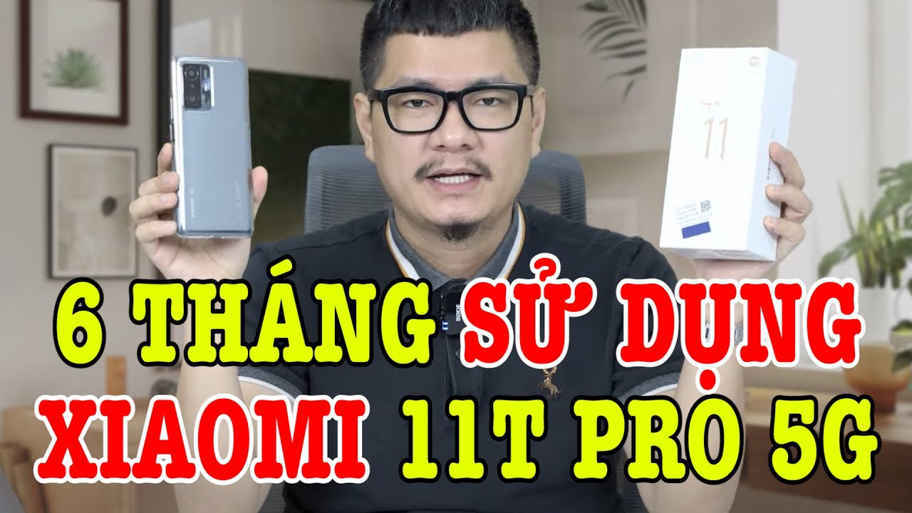 Đánh giá chi tiết Xiaomi 11T Pro 5G: THÔNG SỐ HOÀN HẢO NHƯNG - YouTube