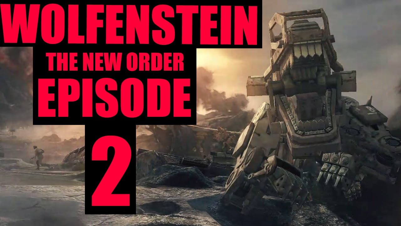 Wolfenstein: The New Order Episode 2 One man army! - YouTube