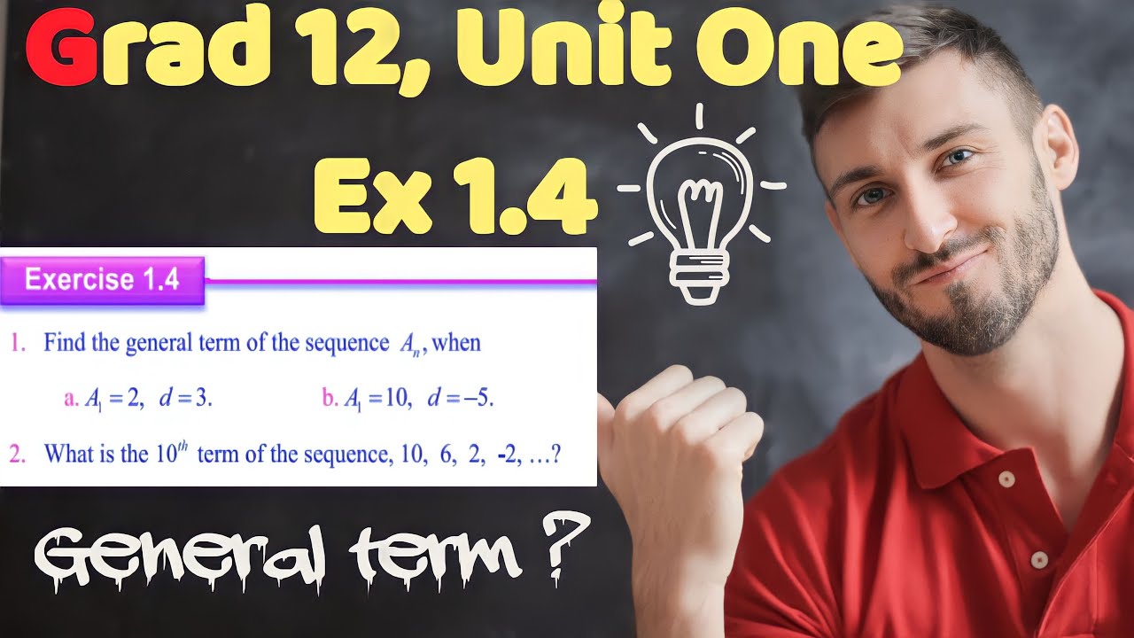 How to find general term of arithmetic sequence ?, What is general term ...