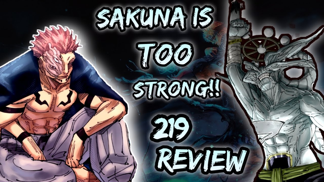 Sakuna is stronger than GOJO!!!. Jujutsu Kaisen chapter 219 reveiw ...