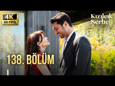Kızılcık Şerbeti 138. Bölüm | 4K