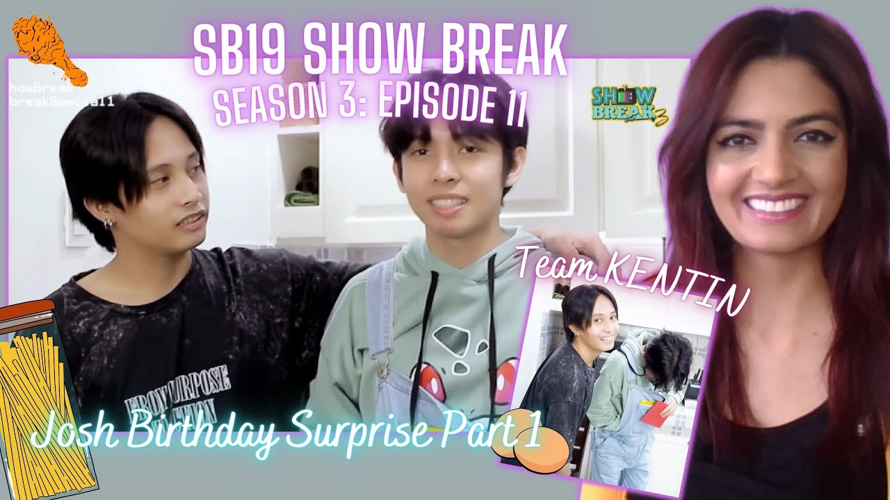 SB19 [SHOWBREAK S3] EPISODE 11: Josh Birthday Surprise Part 1 | Team ...