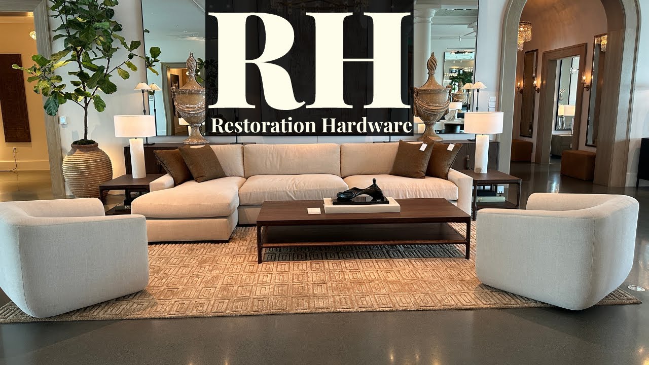 Exclusive RH Restoration Hardware Gallery Tour Revealed - YouTube