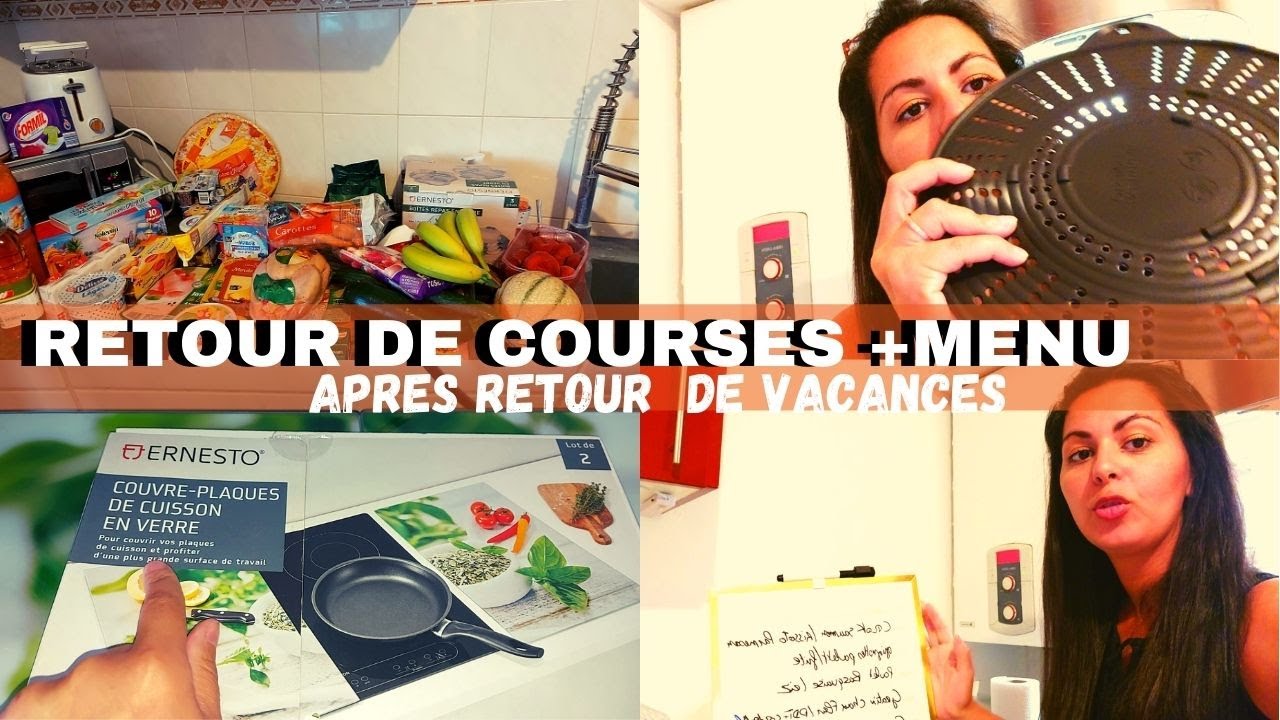 🌟RETOUR DE COURSES ET MENU DE LA SEMAINE - YouTube