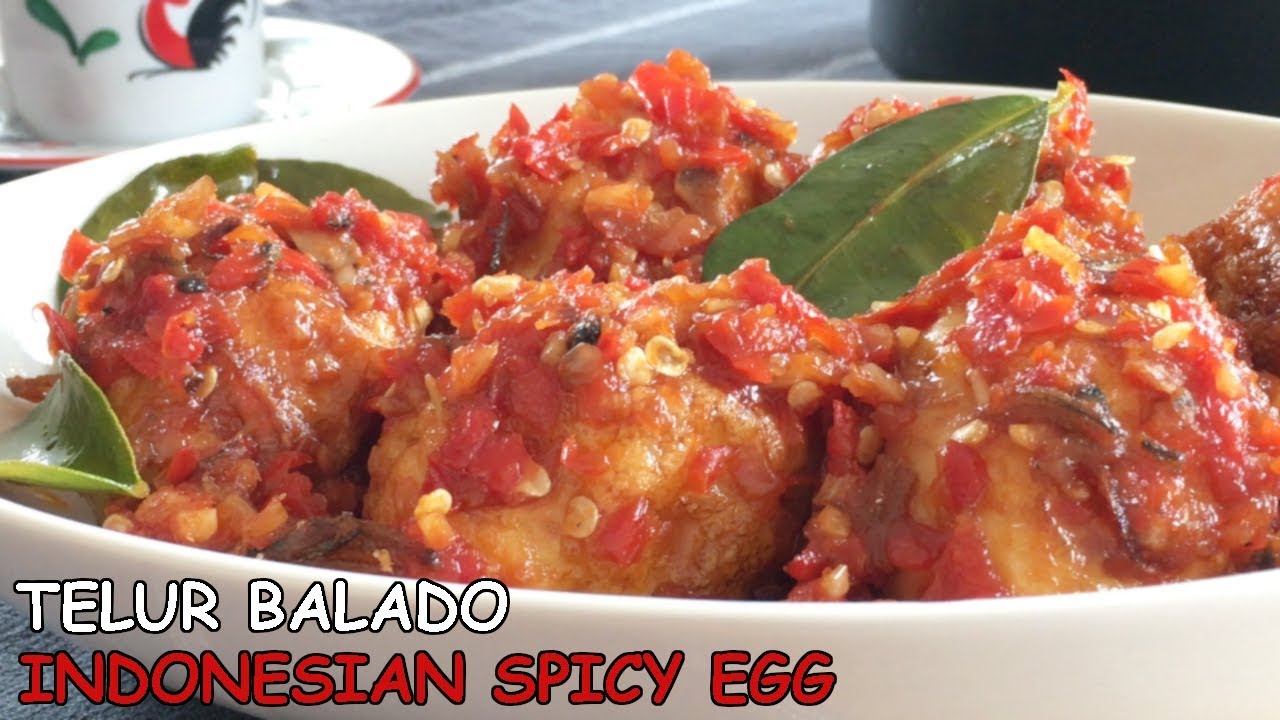 Telur Balado | Level Up Your Eggs With This Indonesian Spicy Egg Recipe ...
