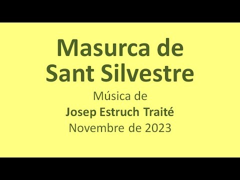 Masurca de Sant Silvestre - Josep Estruch - Novembre de 2023 - YouTube