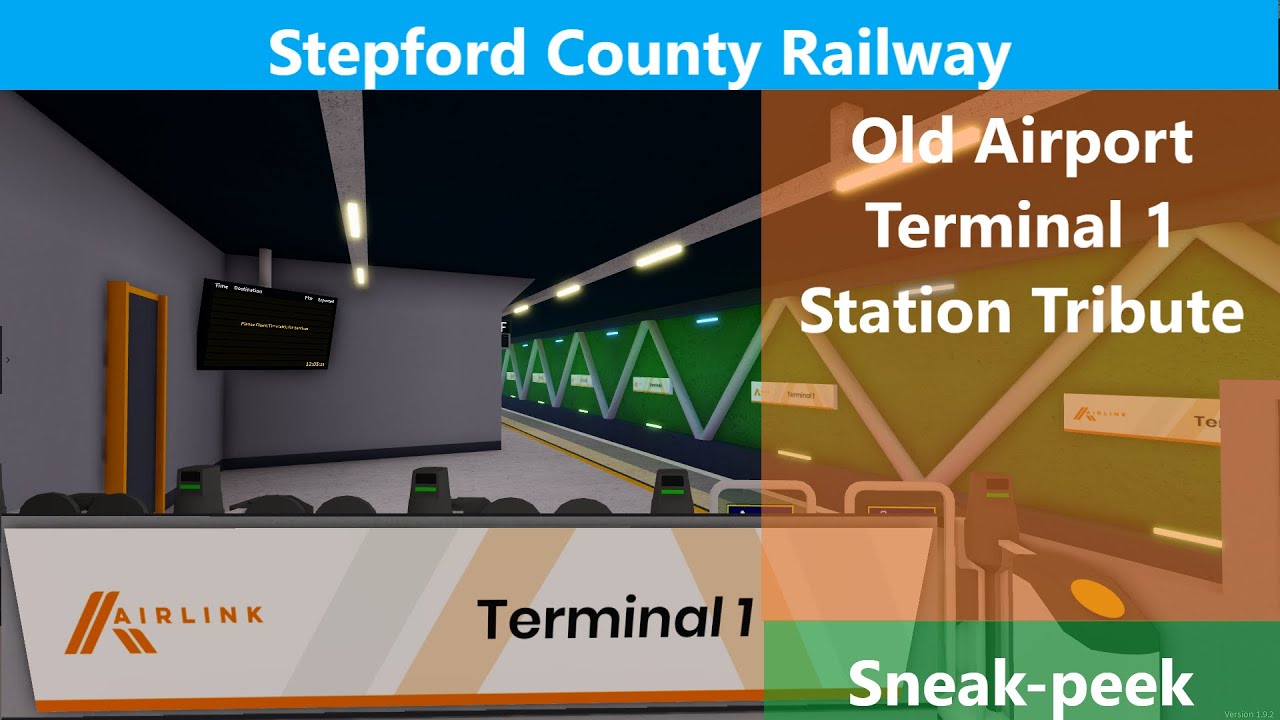 (Roblox) (SCR 1.9.2) old Airport Terminal 1 Station tribute plus (sneak ...