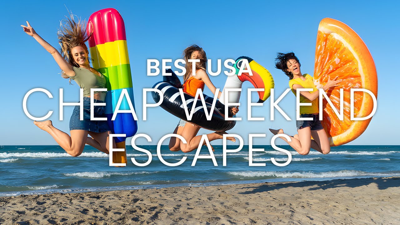 Cheap Weekend Trip USA | Cheapest Weekend Escapes USA | Budget Travel ...