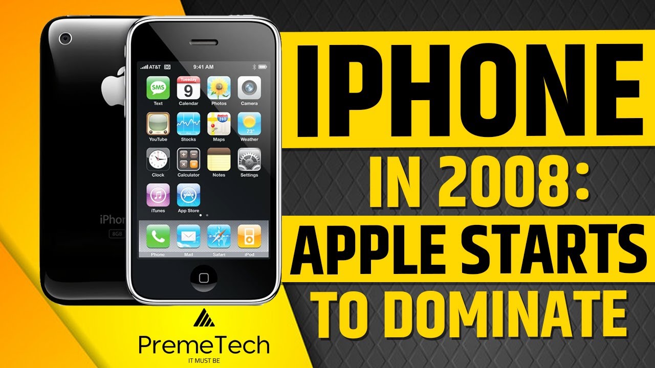 iPhone in 2008: APPLE STARTS TO DOMINATE - YouTube