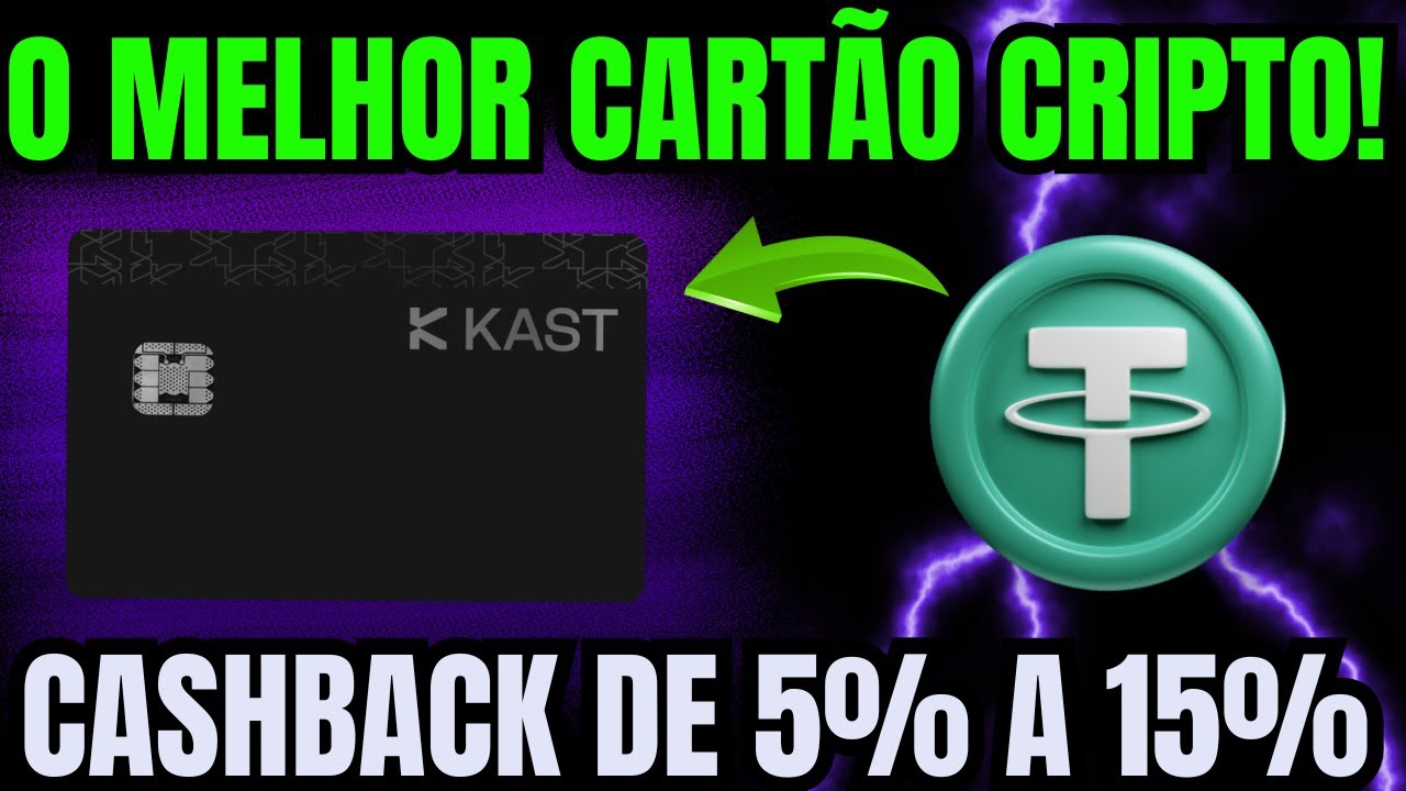 VOCÊ DEVERIA TER ESSE CARTÃO CRIPTO! 5% A 15% CASHBACK Kast Card - YouTube
