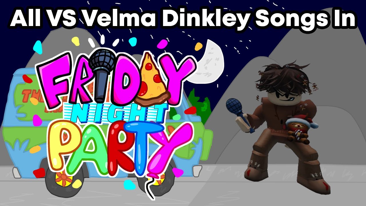 ALL VS Velma Dinkley Songs In Friday Night Partying | Roblox - YouTube