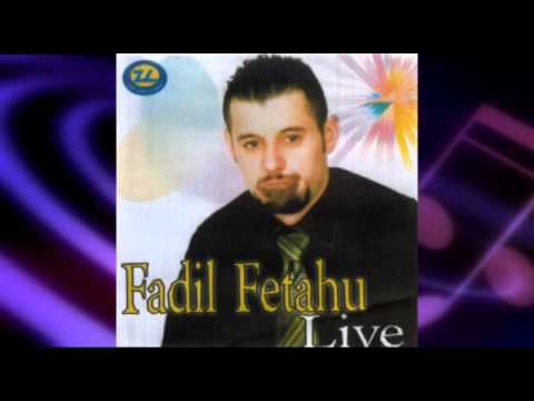 FADIL FETAHU LIVE E VET NANA - YouTube
