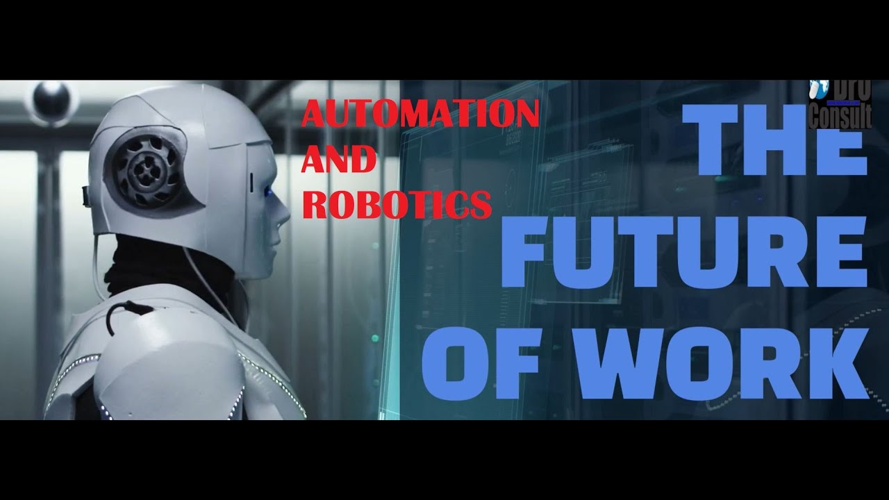 The future of work series: Lesson 3: Automation and Robotics - YouTube