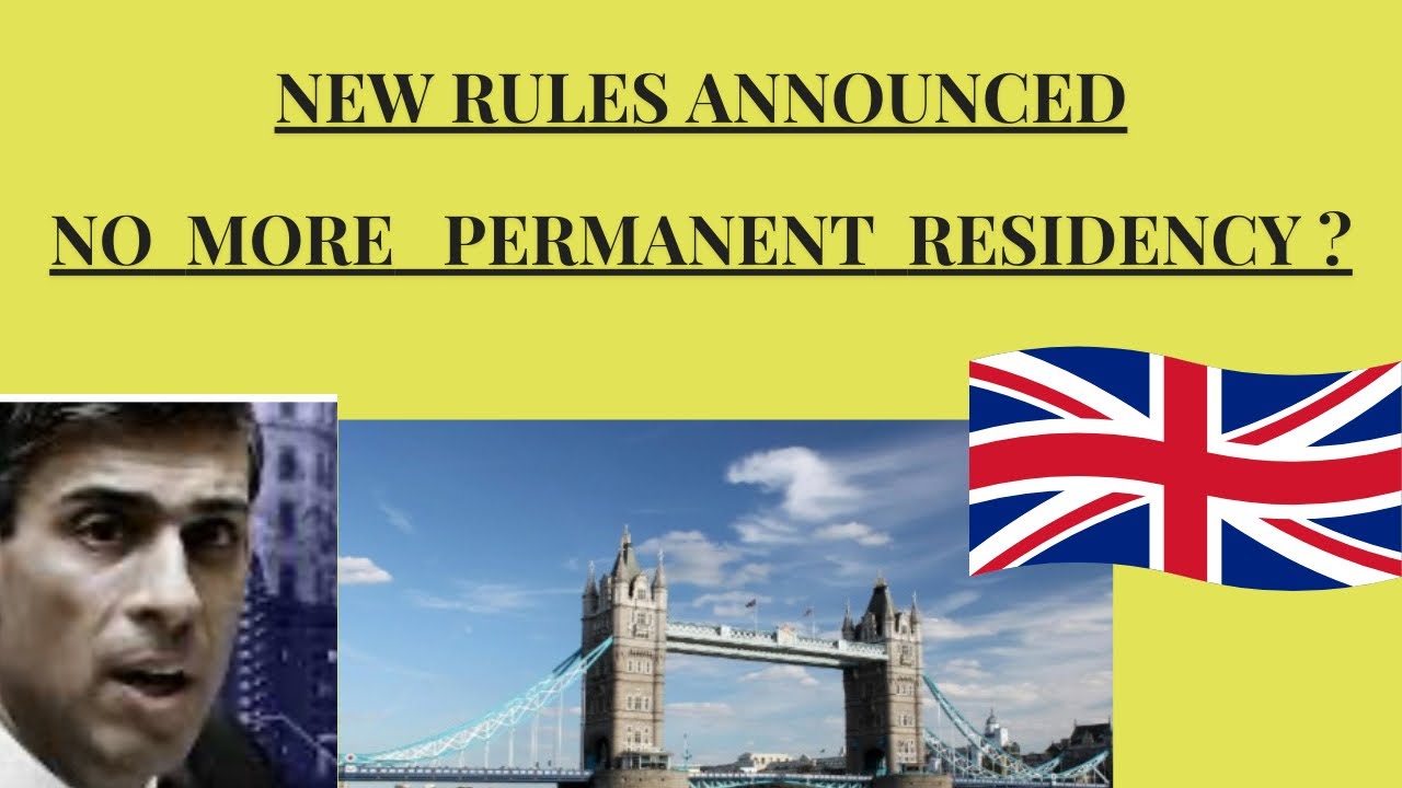 No more permanent residency in uk | New rules announced | permanent ...
