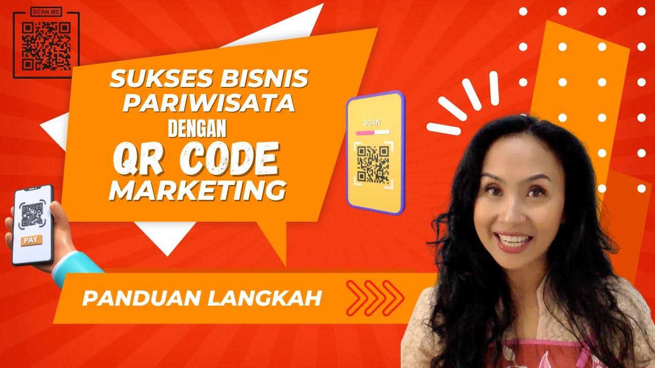 SUKSES BISNIS PARIWISATA DENGAN QR CODE MARKETING. - YouTube