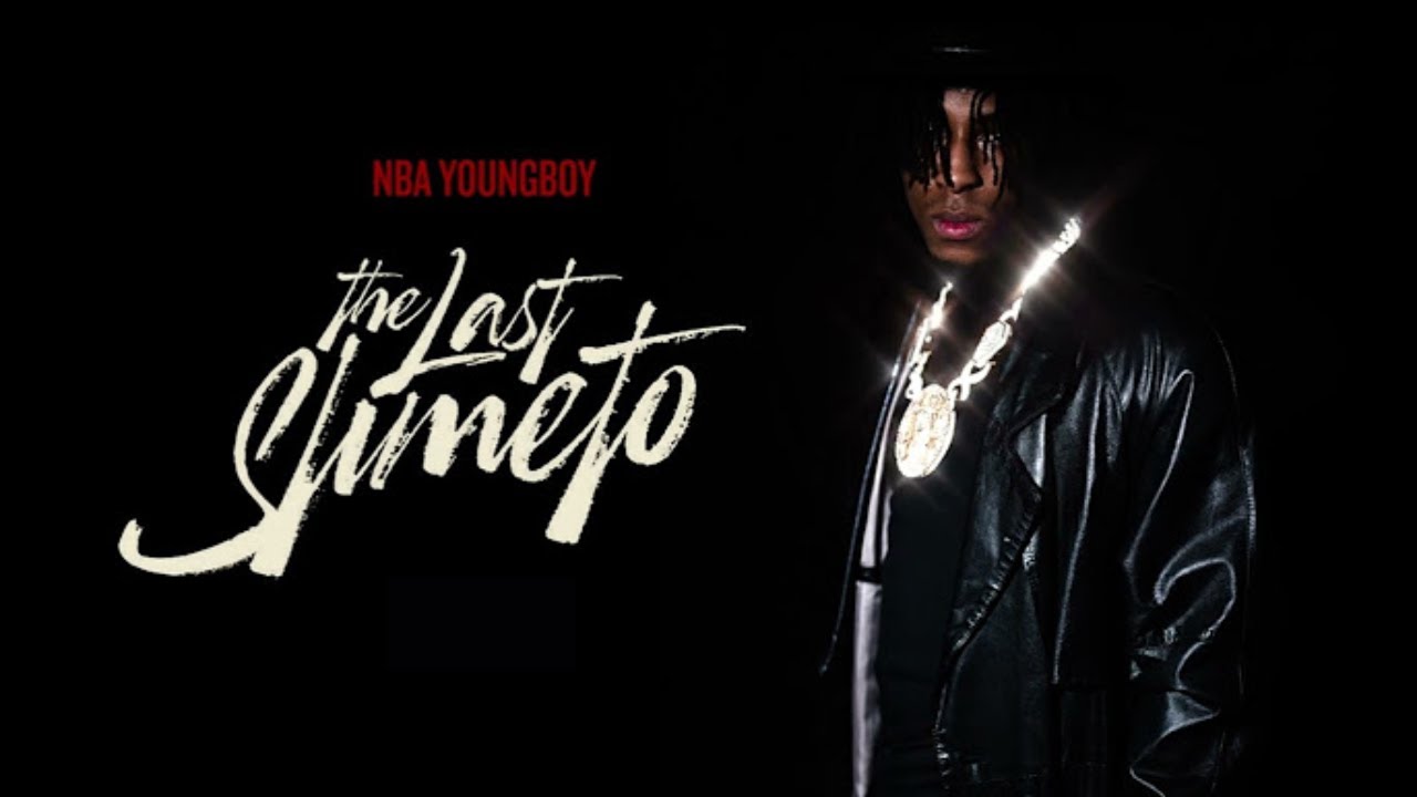 NBA YoungBoy - The Last Slimeto (Full Album) - YouTube