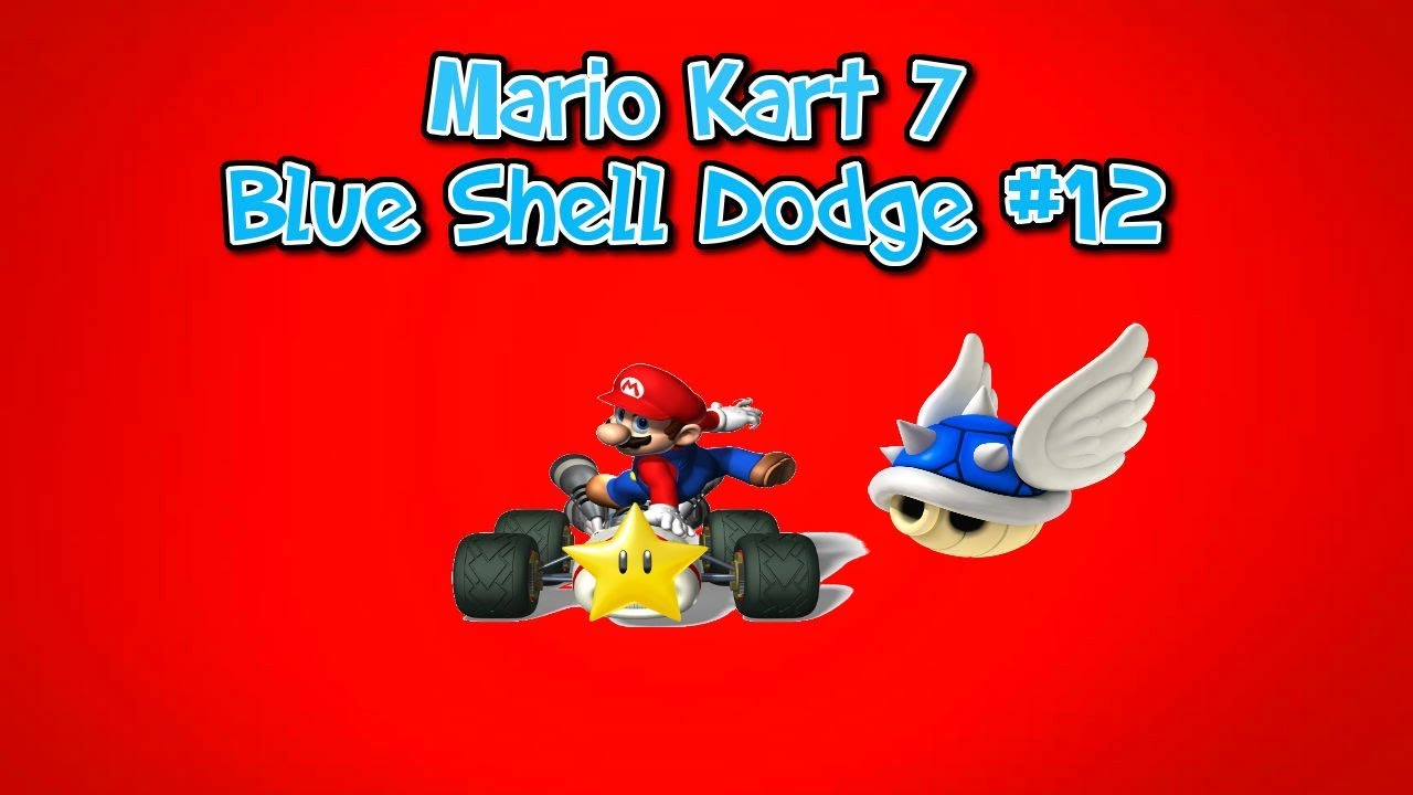 Mario Kart 7 | Blue Shell Dodge #12 - YouTube