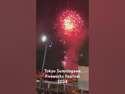 🎇 Sumidagawa Fireworks Festival 2024 | The Big Daddy of Summer # ...