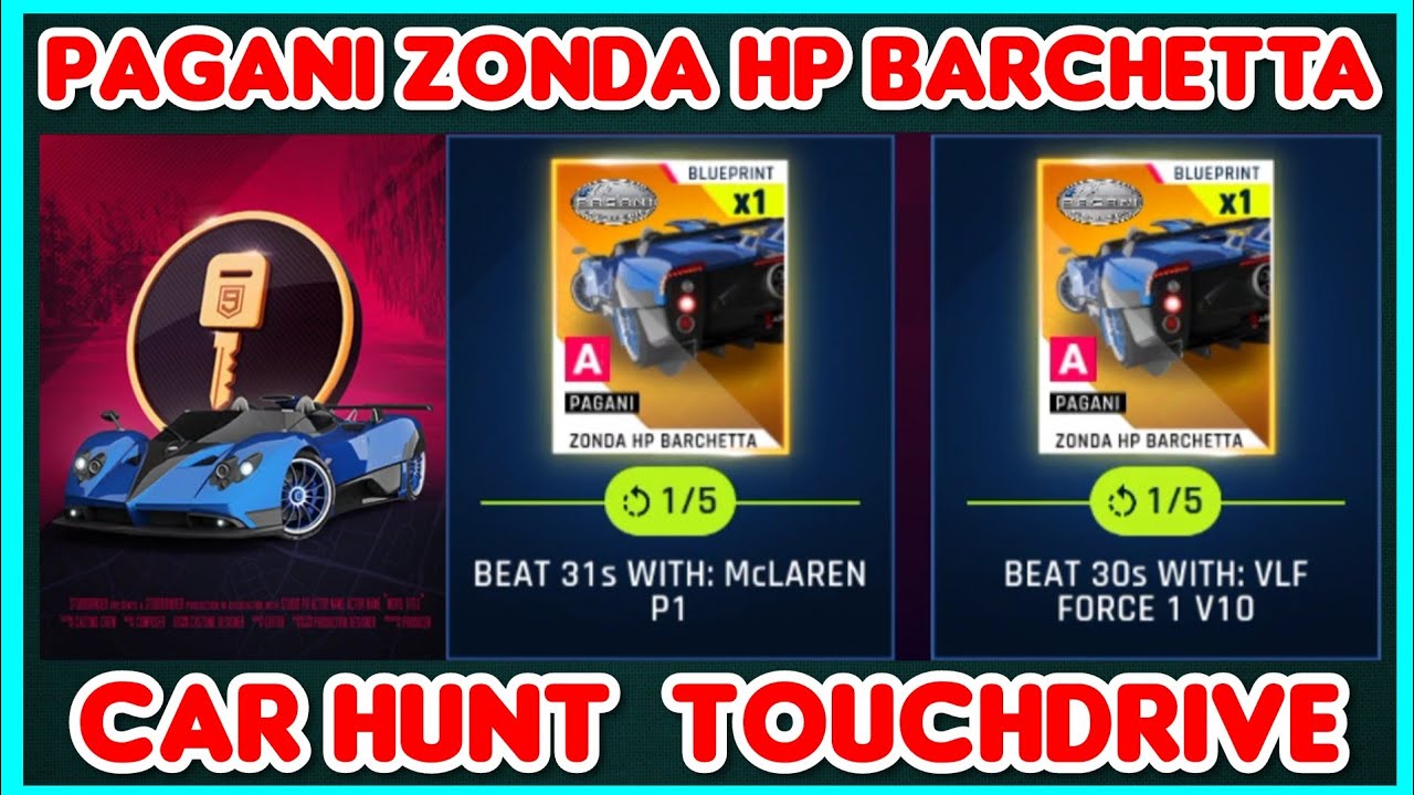 Asphalt 9 - PAGANI ZONDA HP BARCHETTA Car Hunt Touchdrive Guide - YouTube