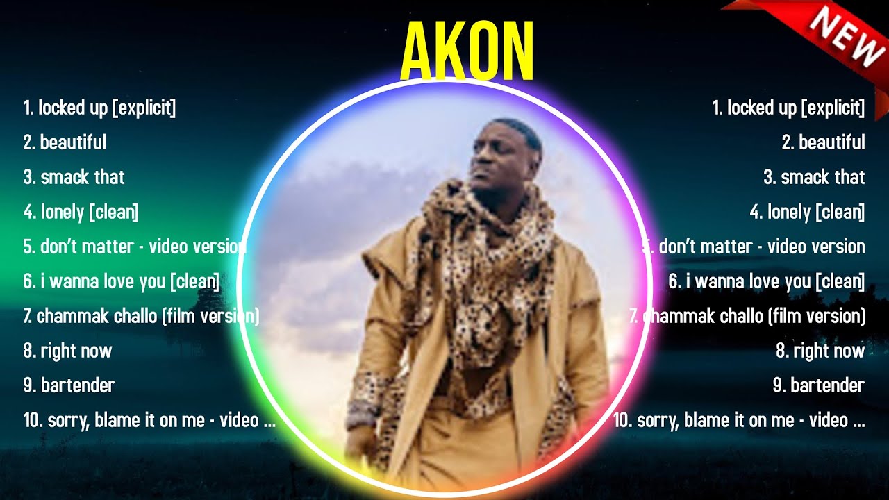 The best of Akon full album 2024 ~ Top Artists To Listen 2024 - YouTube
