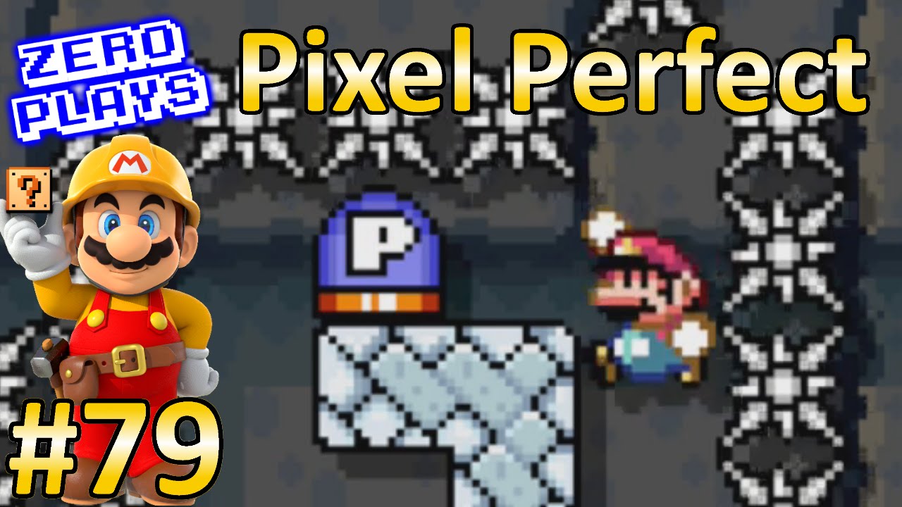 Pixel Perfect | Super Mario Maker Part 79 - YouTube