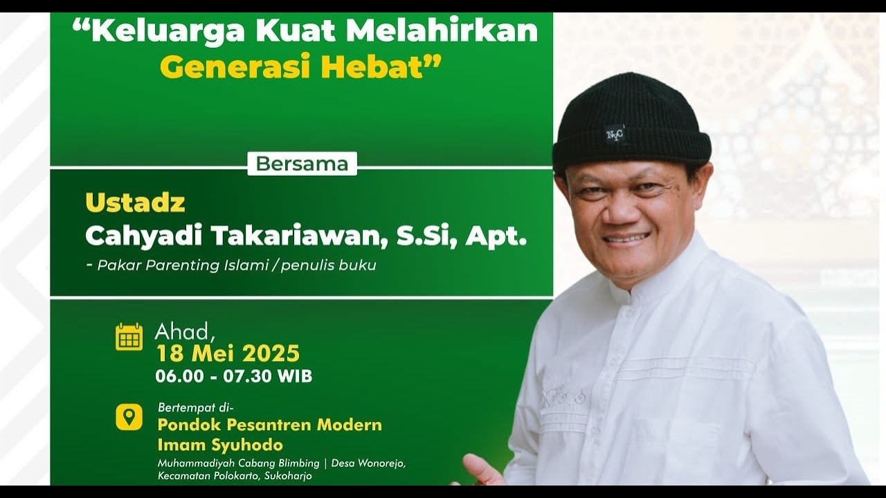 #AHADPAGI | Ustadz Cahyadi Takariawan, S.Si, Apt. | Keluarga Kuat Melahirkan Generasi Hebat ...