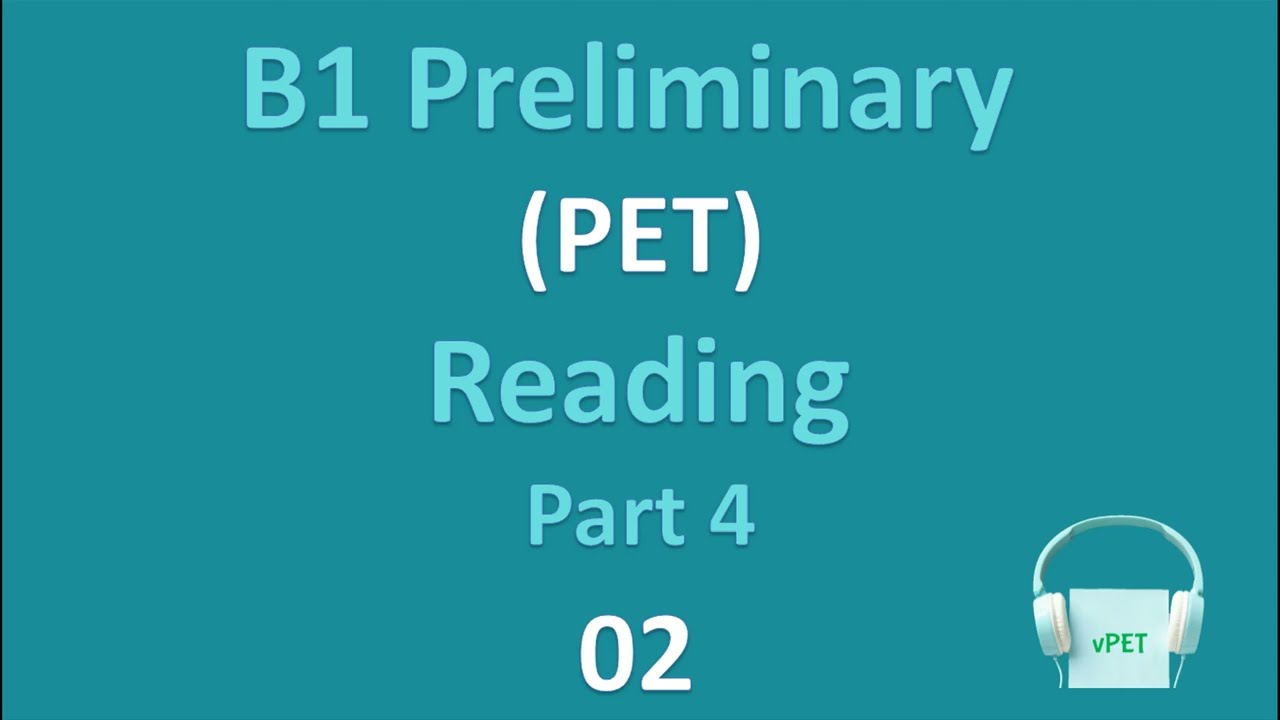 B1 Preliminary (PET) Reading Part 4 (with answers) - T02 - YouTube