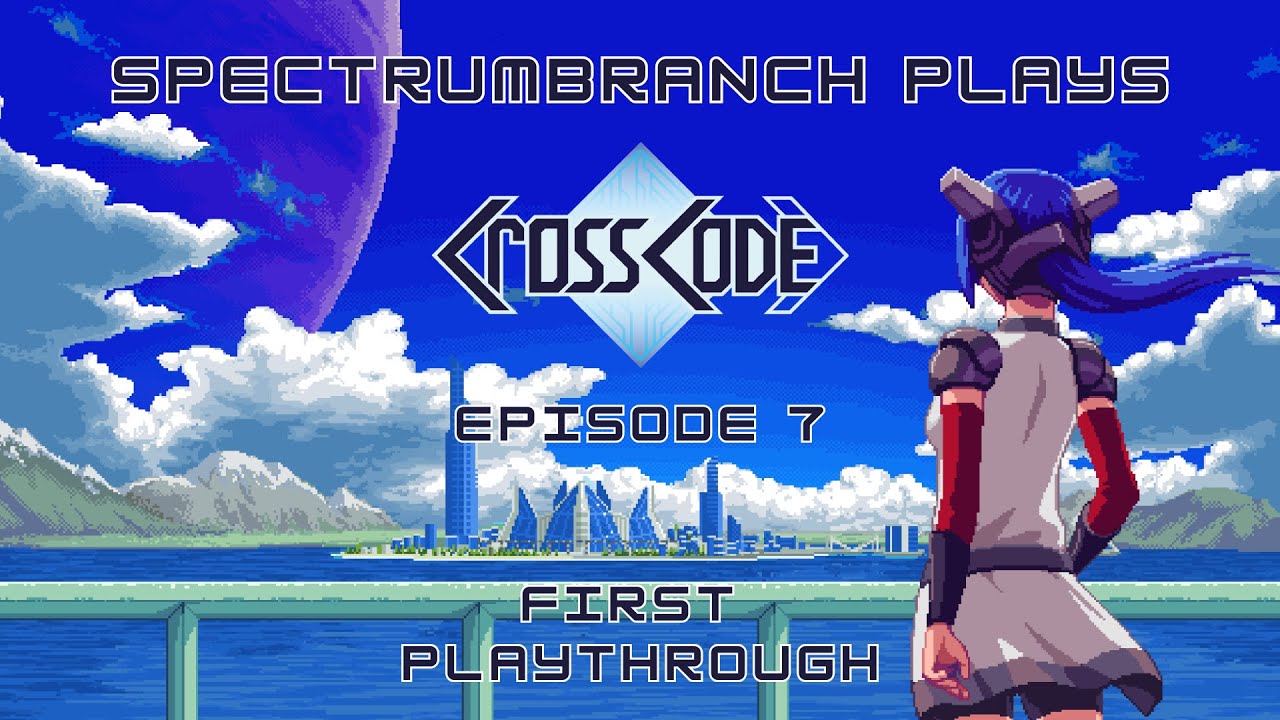 CrossCode | Episode 07 | First Playthrough - YouTube