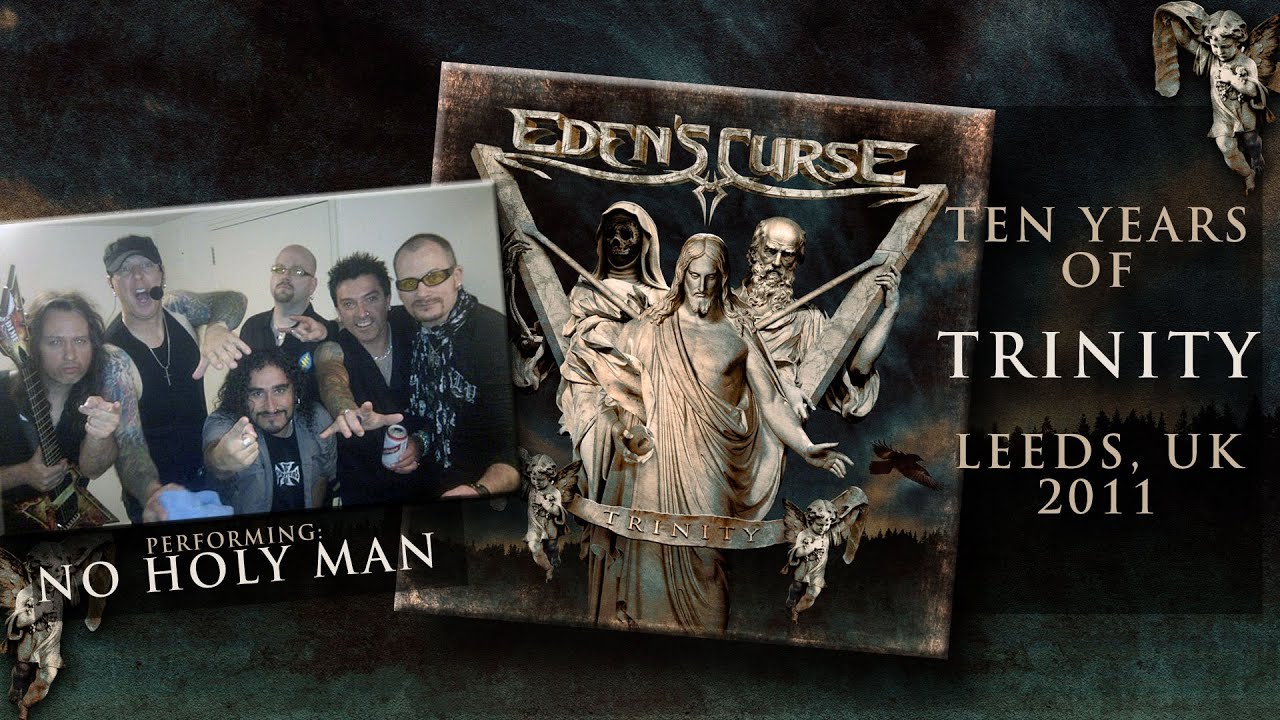 EDEN'S CURSE - No Holy Man - Leeds, UK (2011) // 10th Anniversary Video ...