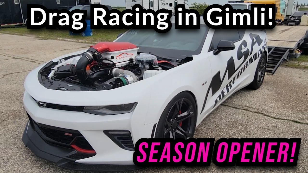 Drag Racing in Gimli! Season Opener! - YouTube