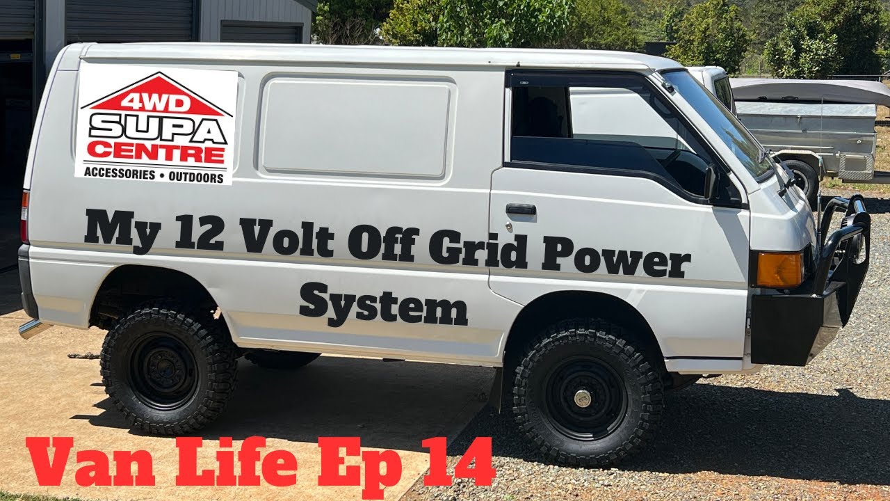 Van Life Ep 14 - My 12 Volt Off Grid Power System - Off Grid 4x4 Camper ...