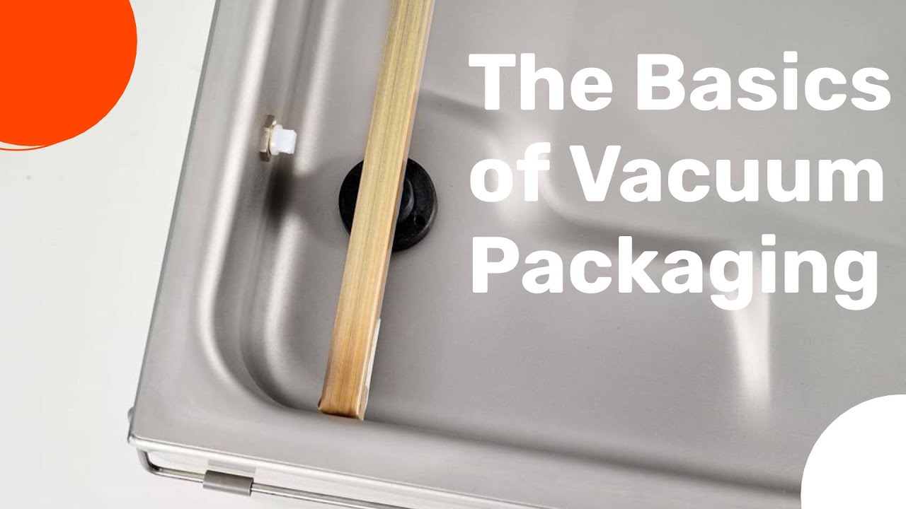The Basics of Commercial Vacuum Packaging - YouTube