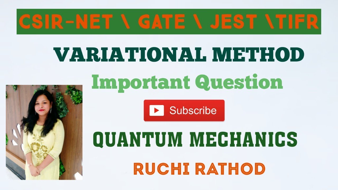 variational method Quantum mechanics| important question |Ruchi Rathod ...