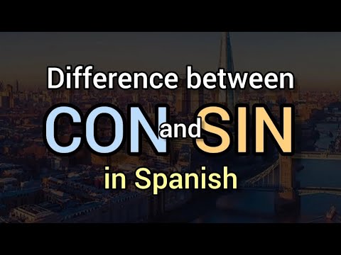 CON and SIN in Spanish: meaning and examples | Basic course - YouTube