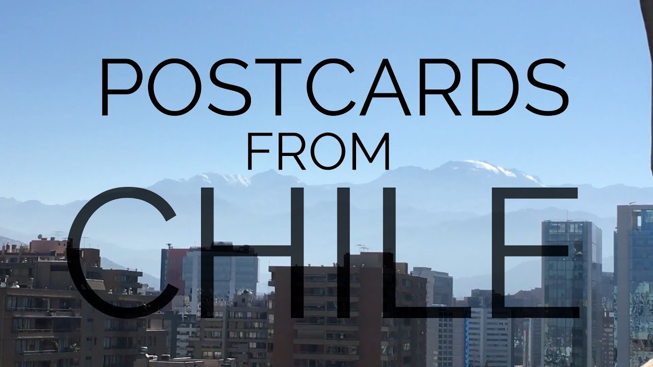 Chile - Postcards from Santiago, Viña del Mar and La Serena - YouTube