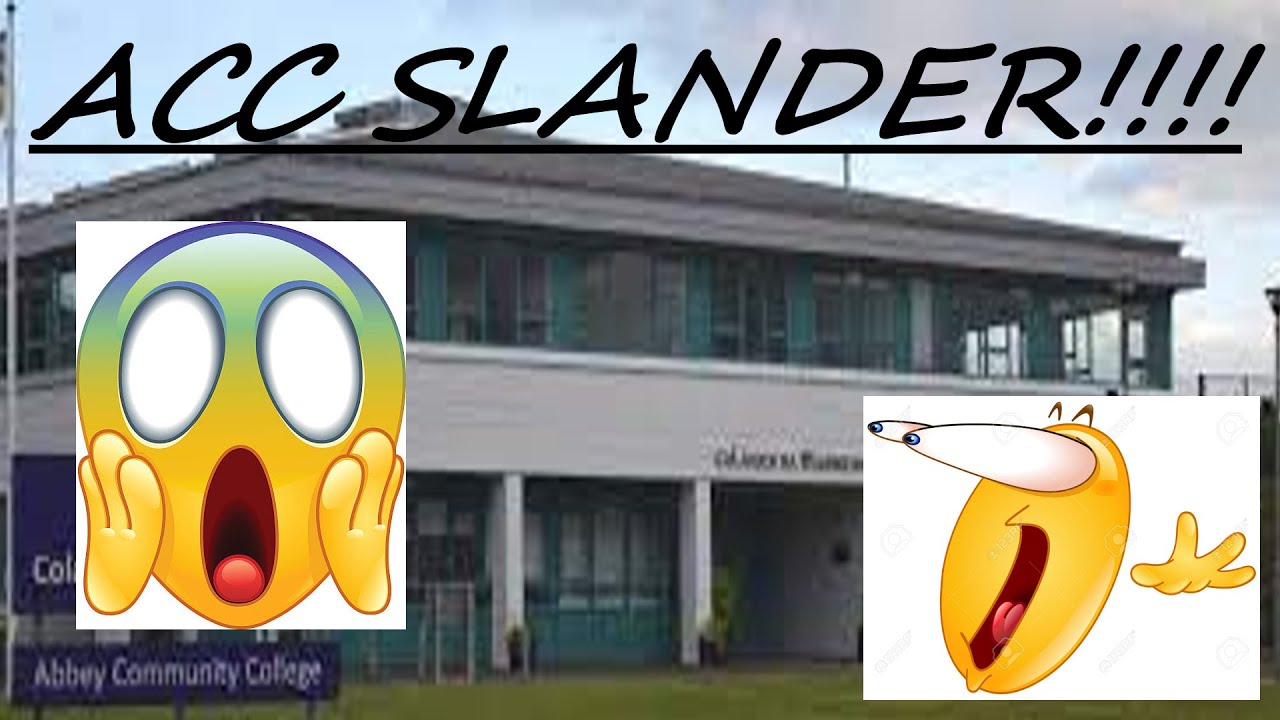 Abbey Community College Slander Pt. 1 - YouTube
