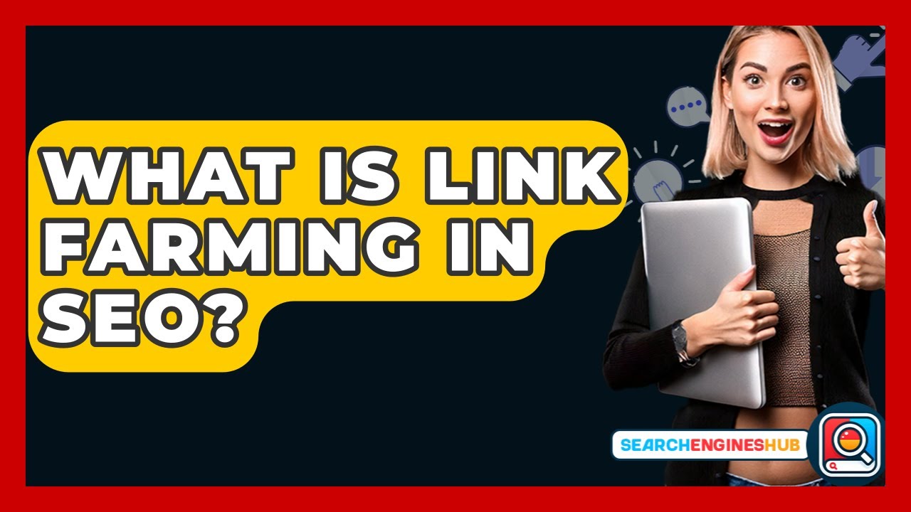 What Is Link Farming In SEO? - SearchEnginesHub.com - YouTube